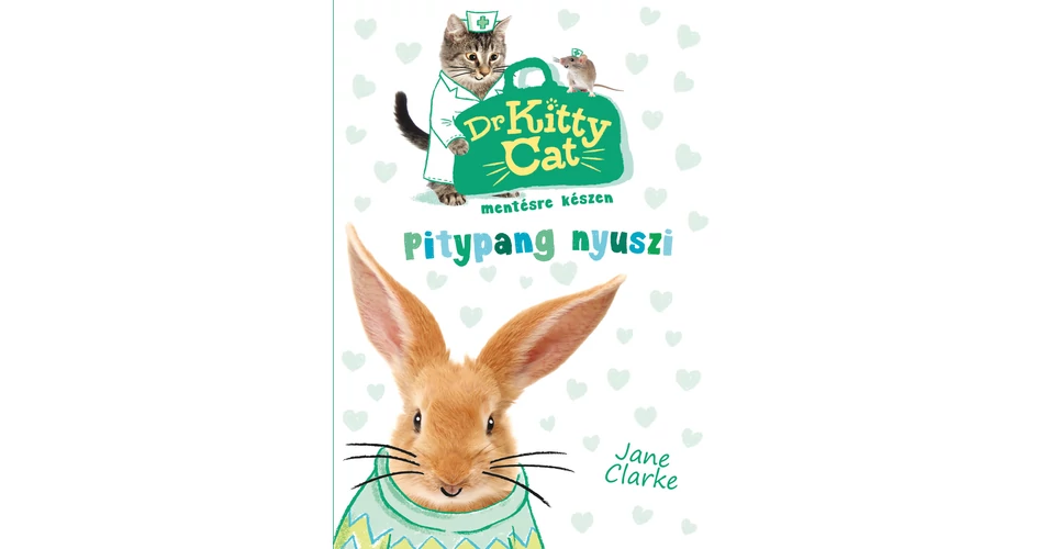 Dr KittyCat mentésre készen – Pitypang nyuszi - Mese - Cerkabella ...
